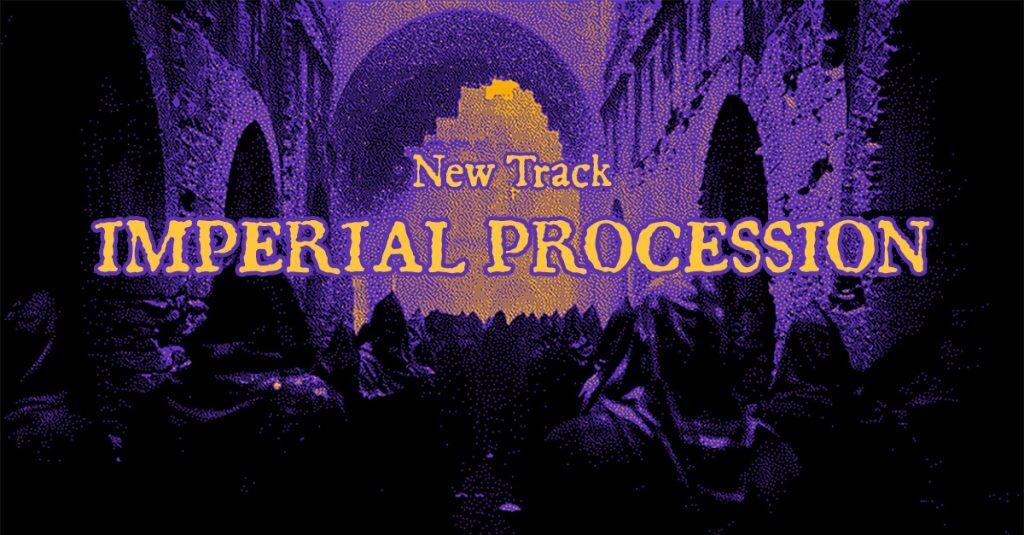 Join the Imperial Procession - New Track Premiere | Cultic
